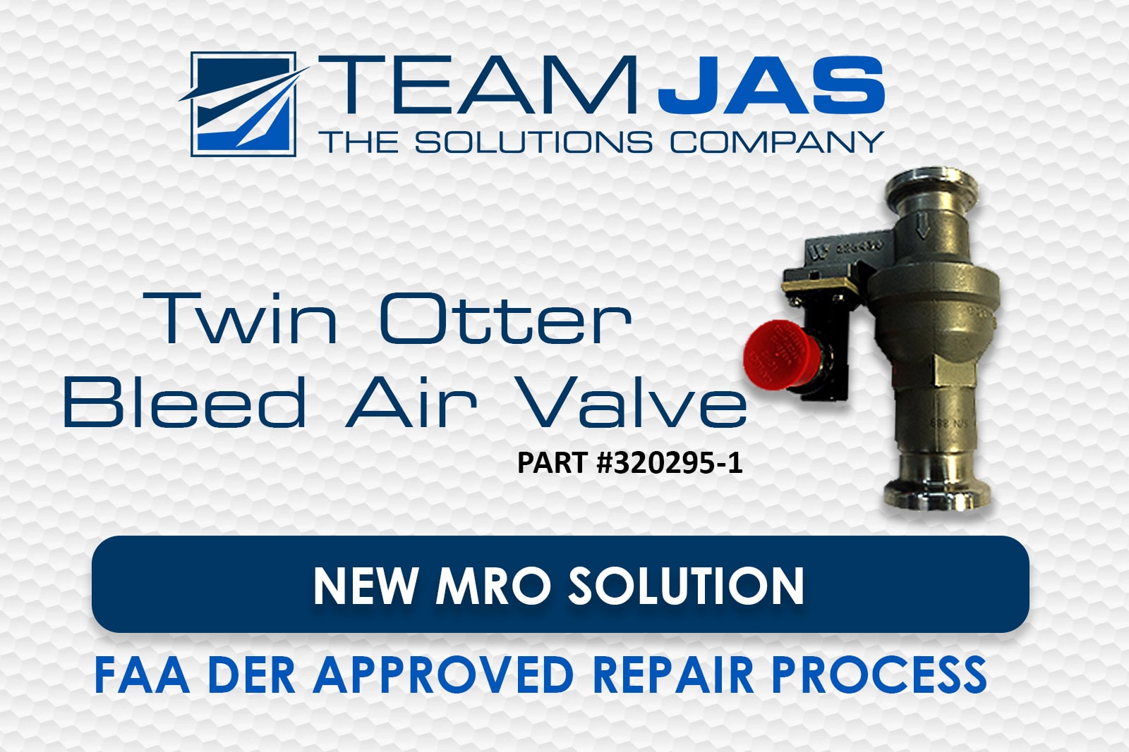 Twin Otter Bleed Air Valve Overhaul (Part Number 320295-1)